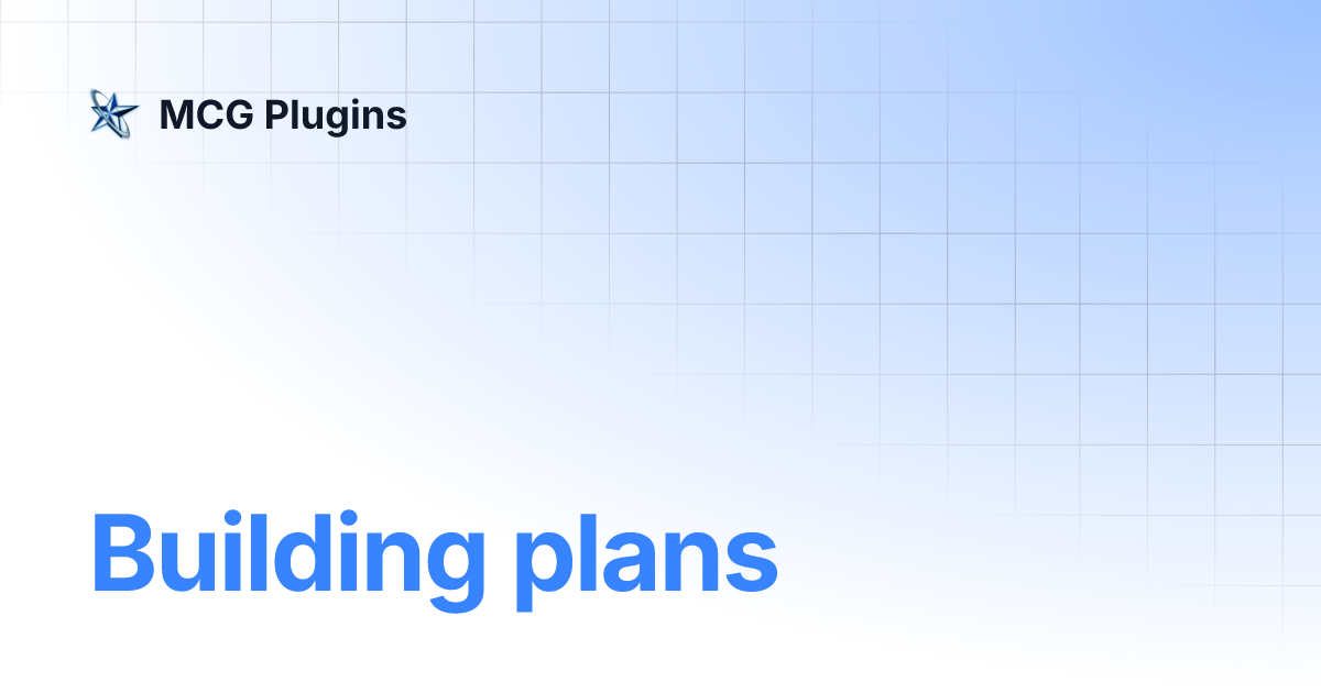 Building plans | MCG Plugins